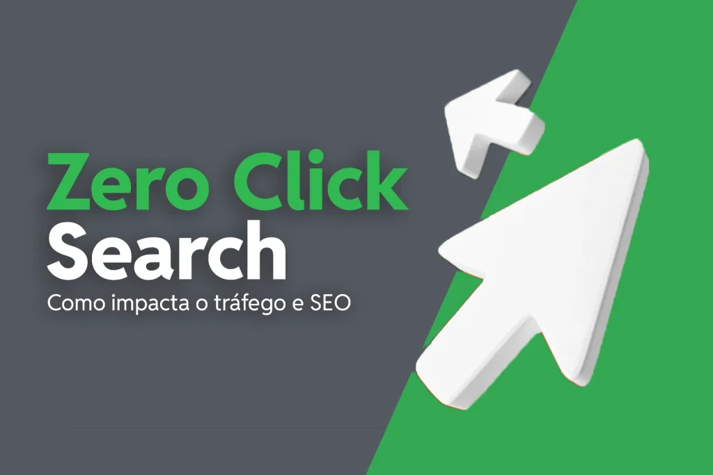 O que é zero click search e como impacta o tráfego e SEO? - Opti